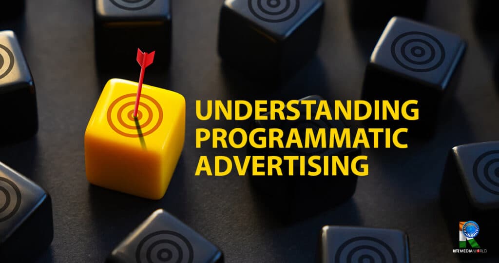 Understanding Programmatic Advertising the Complete Guide